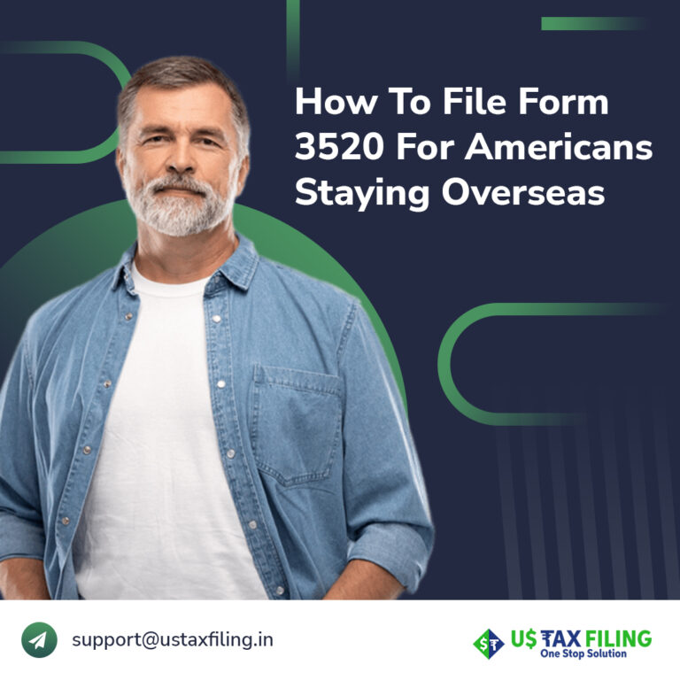 How To File Form 3520 For Americans Staying Overseas US Tax Filing How To File Form 3520 For Americans Staying Overseas US Tax Filing
