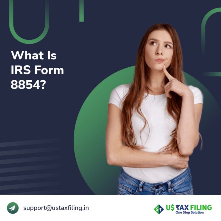 What Is IRS Form 8854? - US Tax Filing